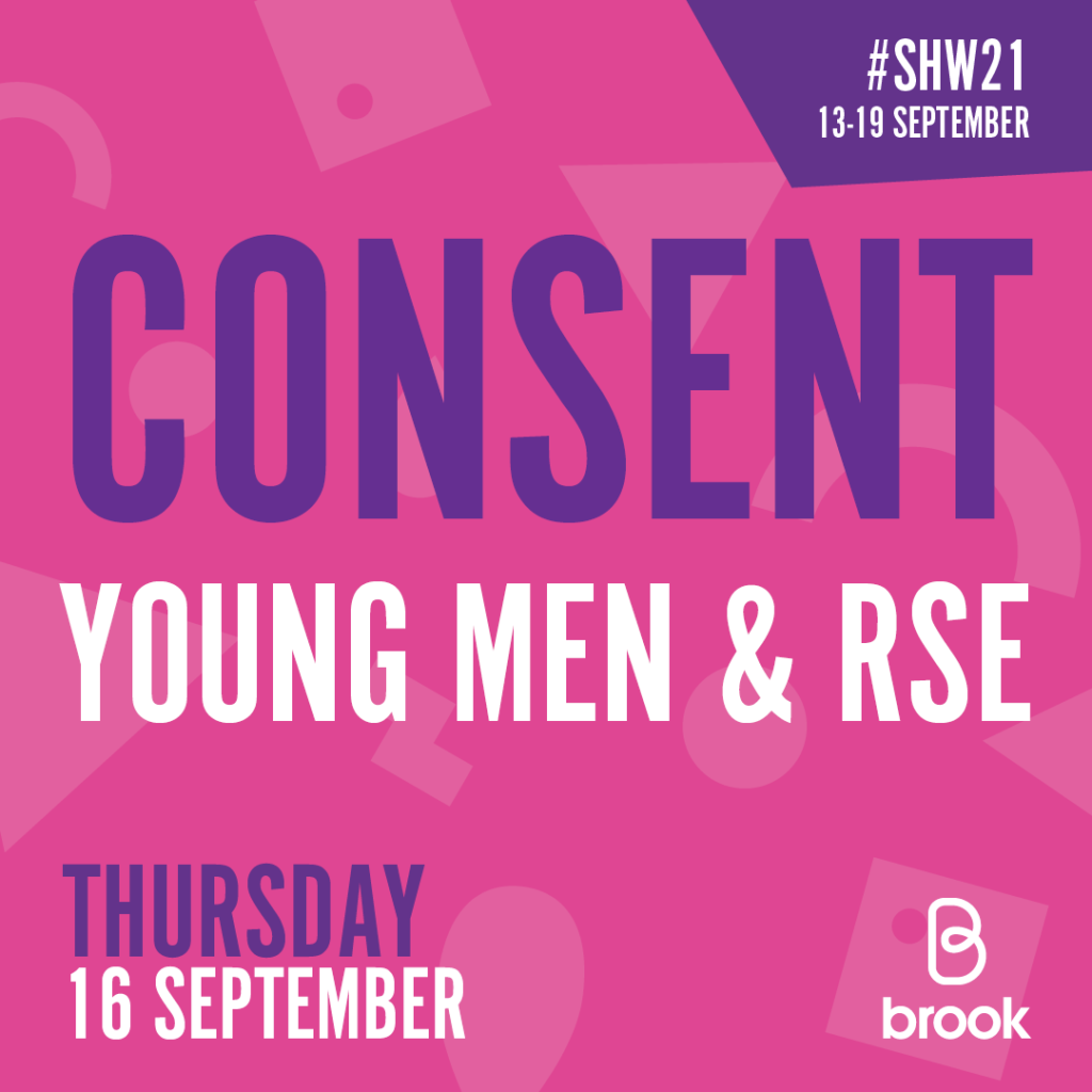 Sexual Health Week 2021 Consent Do You Get It