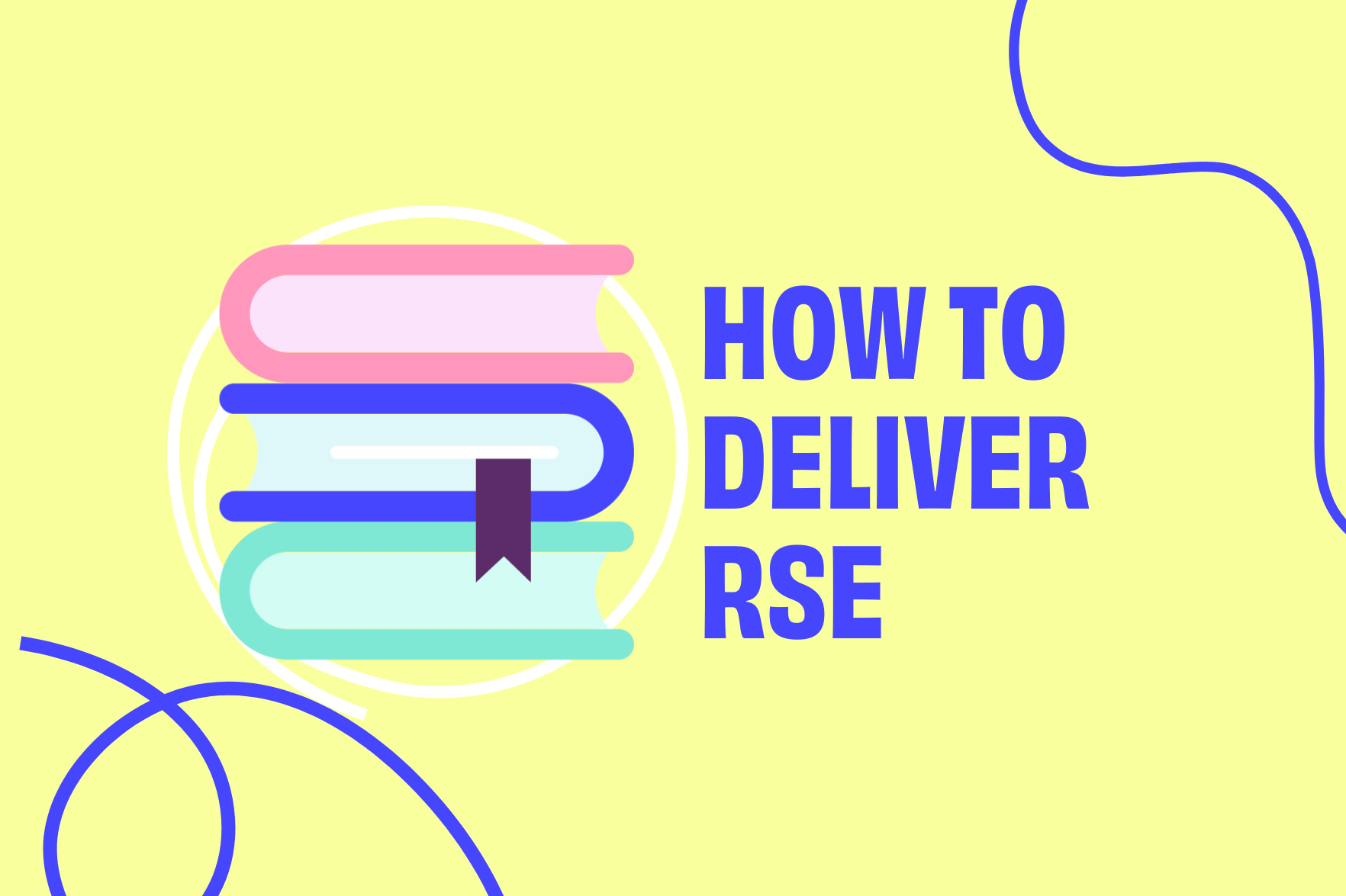 How to Deliver RSE – Brook